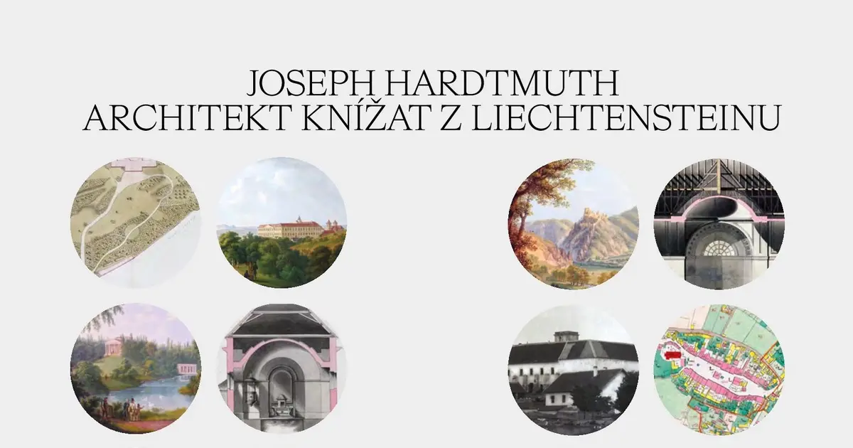 Joseph Hardtmuth, architekt knížat z Liechtensteinu